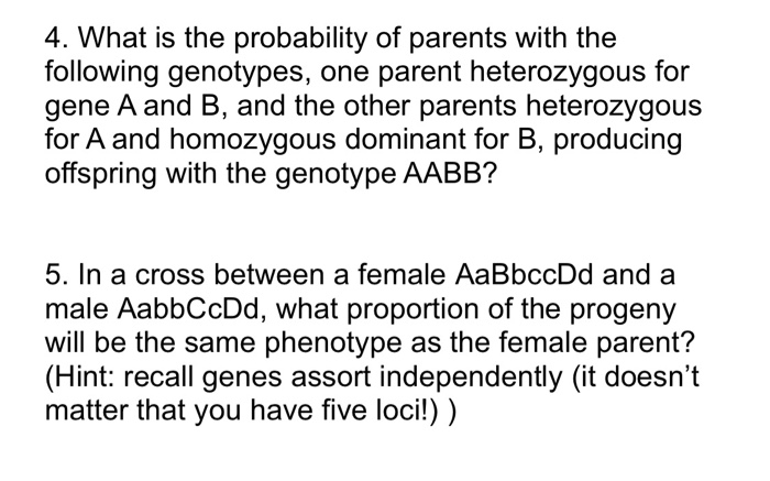 Solved 4. What is the probability of parents with the | Chegg.com