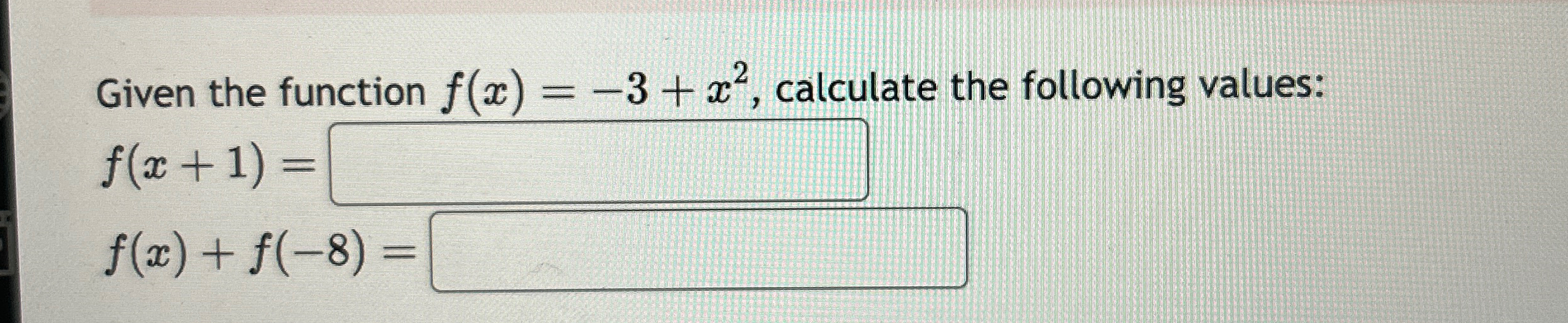 Solved Given The Function F X 3 X2 ﻿calculate The