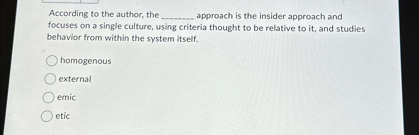 Solved According to the author, the approach is the insider | Chegg.com