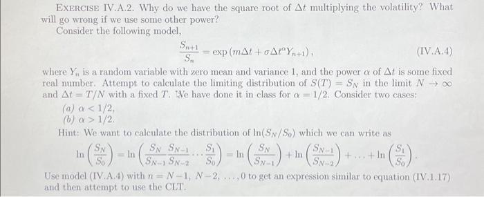 Solved EXERCISE IV.A.2. Why do we have the square root of Δt | Chegg.com