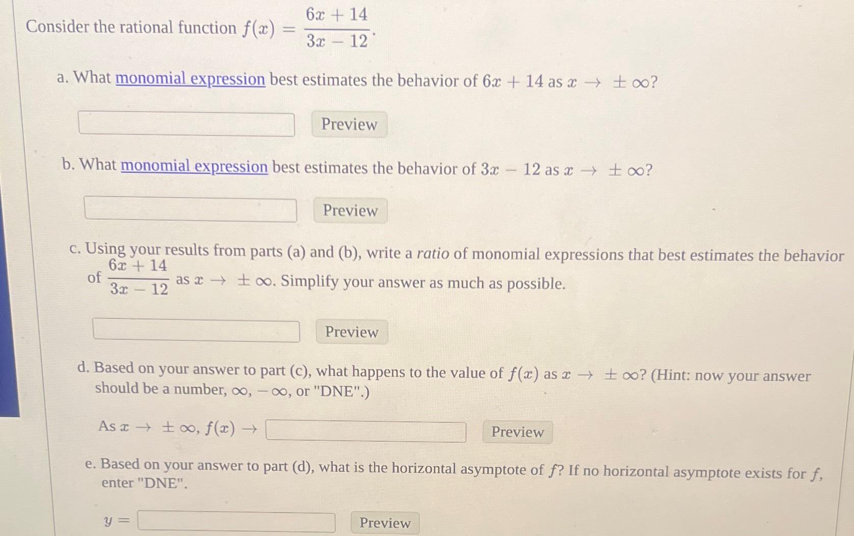 Solved Consider the rational function f(x)=6x+143x-12.a. | Chegg.com