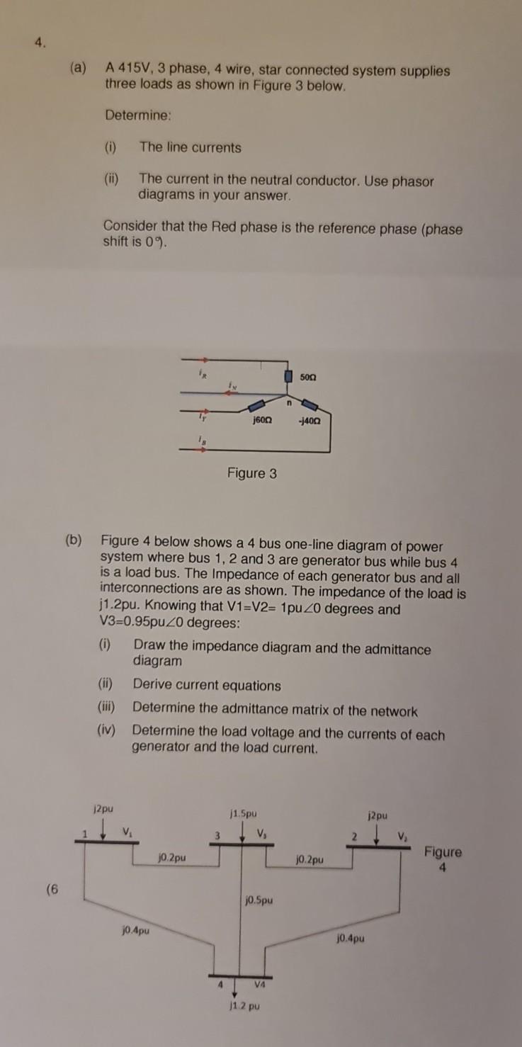 4. (a) A 415V, 3 phase, 4 wire, star connected system | Chegg.com