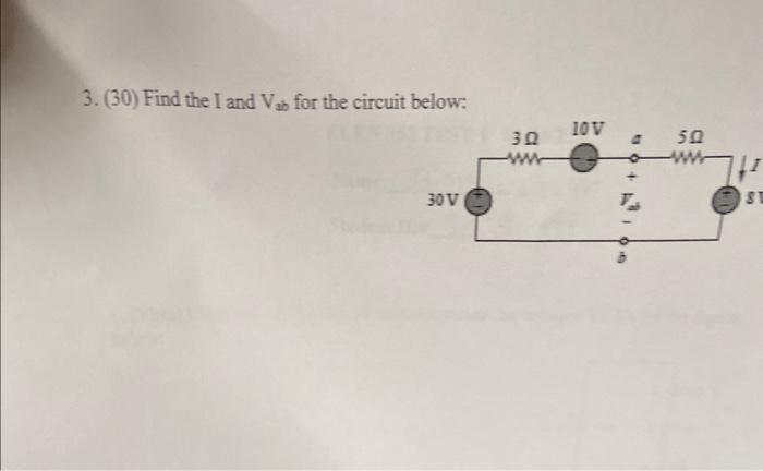 Solved 3. (30) Find the I and Vab for the circuit below: | Chegg.com
