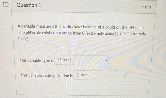 Solved A variable measured the acidic/base balance of a | Chegg.com