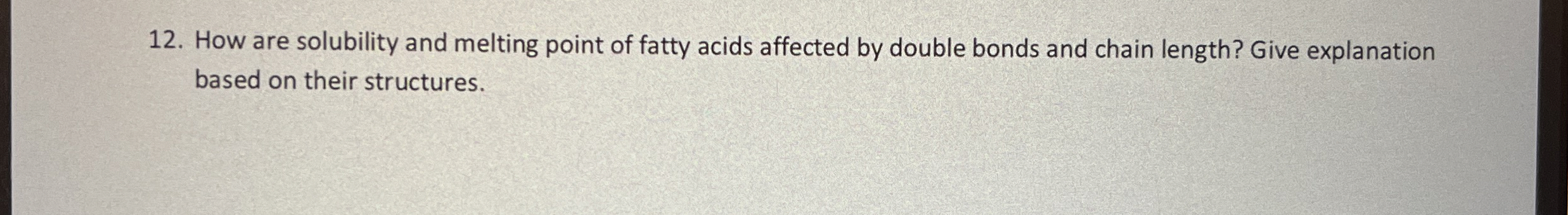 Solved How are solubility and melting point of fatty acids | Chegg.com