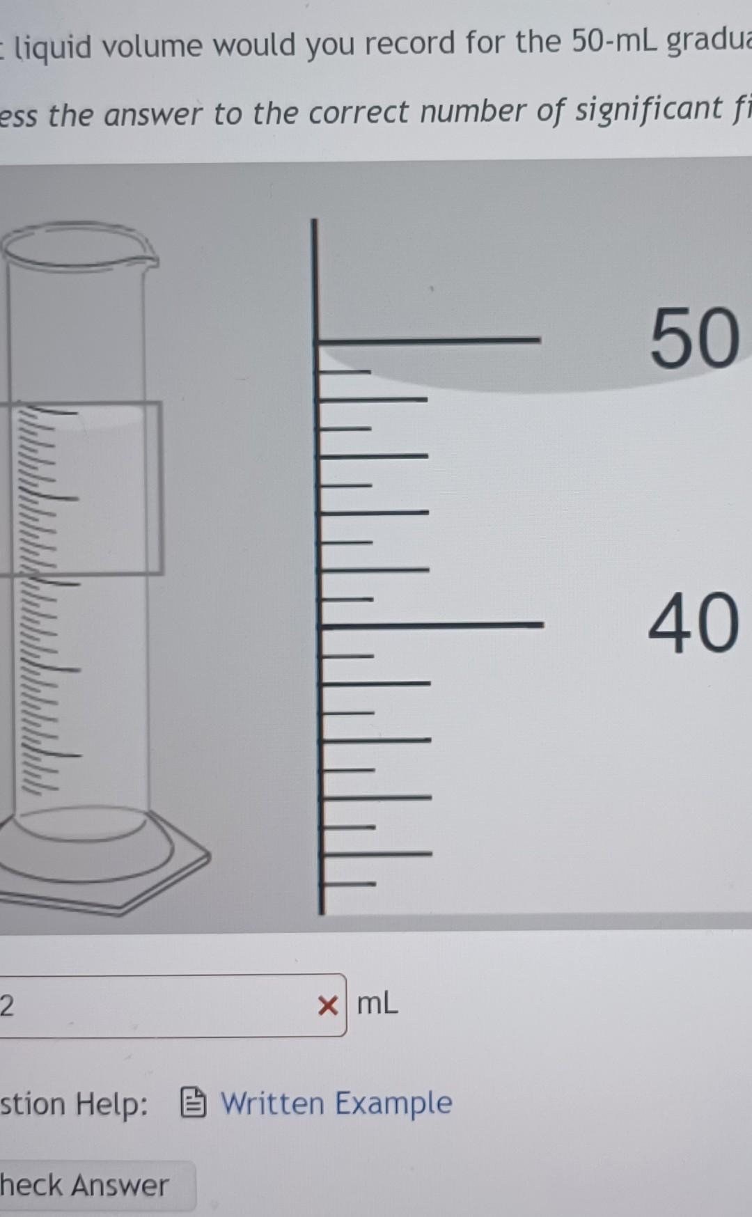 Solved what liquid volume would you record for the 50-mL | Chegg.com