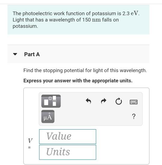 Solved The photoelectric work function of potassium is 2.3 | Chegg.com