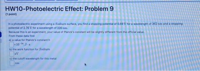 Solved HW10-Photoelectric Effect: Problem 9 (1 point) In a | Chegg.com