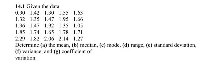 Solved Determine (a) the mean, (b) median, (c) mode, (d) | Chegg.com