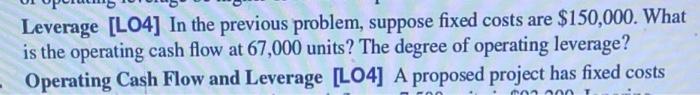 Leverage [LO4] In the previous problem, suppose fixed | Chegg.com