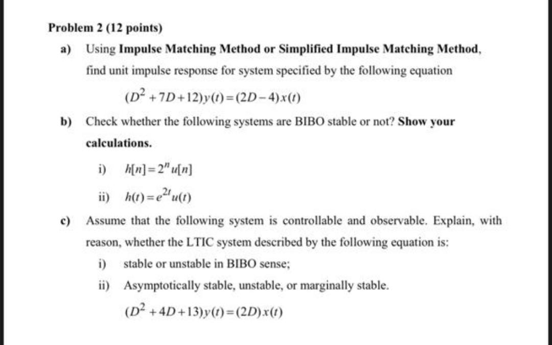 Solved Problem 2 (12 points) a) Using Impulse Matching | Chegg.com
