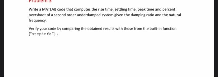 Solved Write a MATLAB code that computes the rise time, | Chegg.com