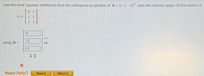 Solved Use the least squares method to find the orthogonal | Chegg.com