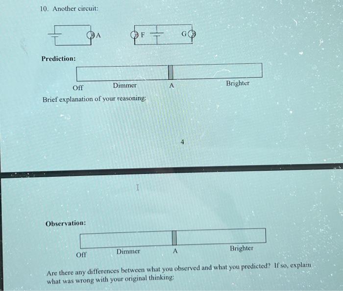 Solved 10. Another circuit: Prediction: Brief explanation | Chegg.com