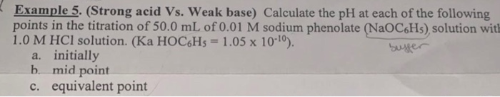 Solved Example 5. (Strong acid Vs. Weak base) Calculate the | Chegg.com