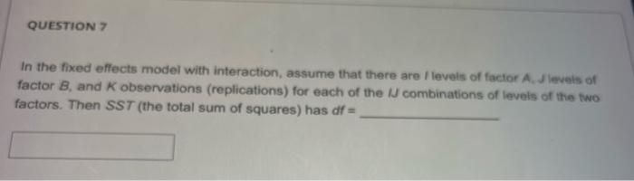 Solved In A Two Factor Experiment Where Factor A Consists Of 0502