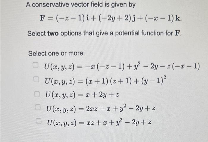 Solved A conservative vector field is given by | Chegg.com