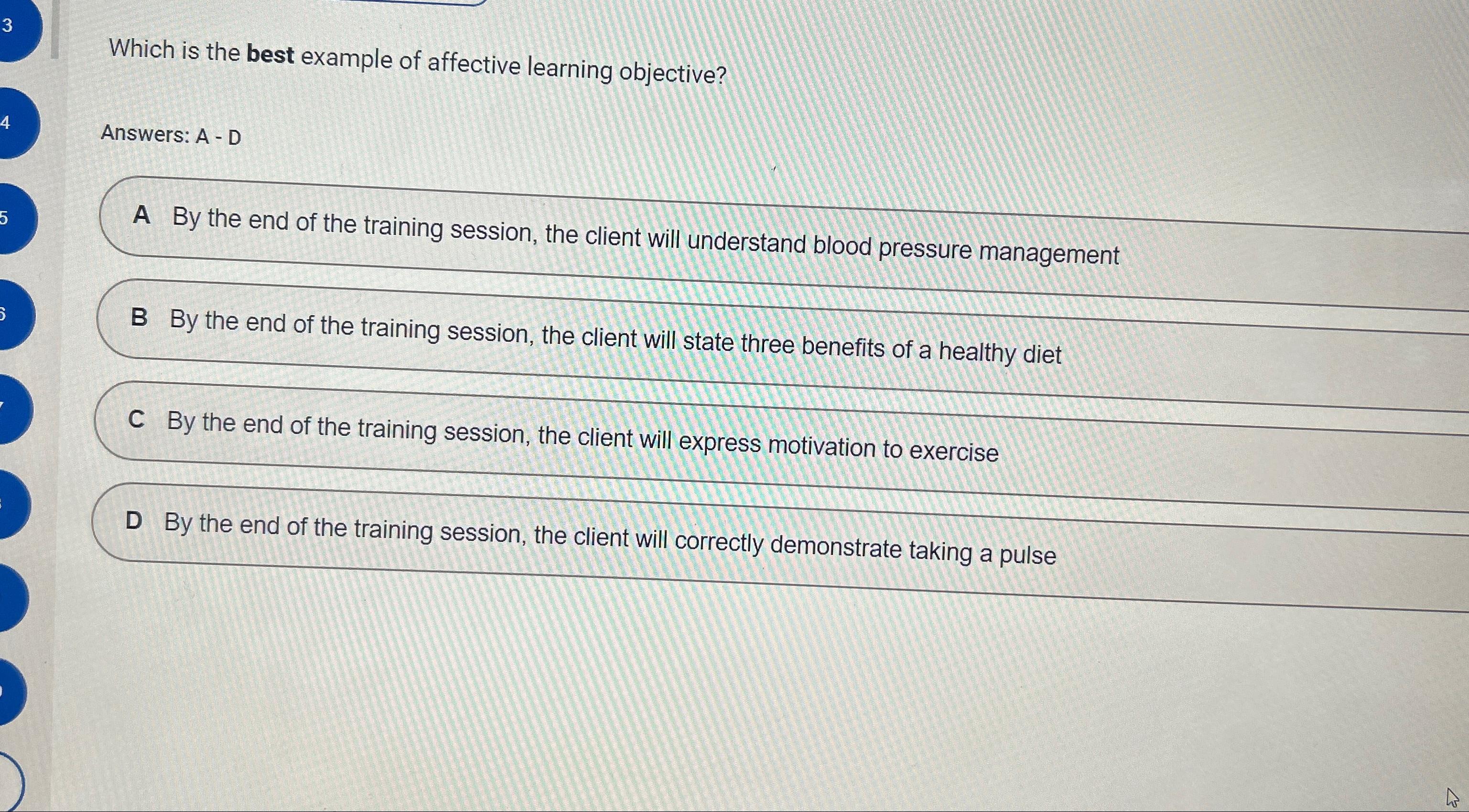Solved 3Which is the best example of affective learning | Chegg.com