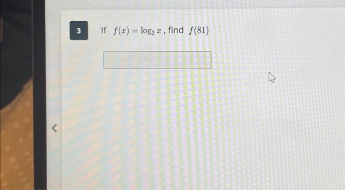 Solved f(x)=log3x | Chegg.com