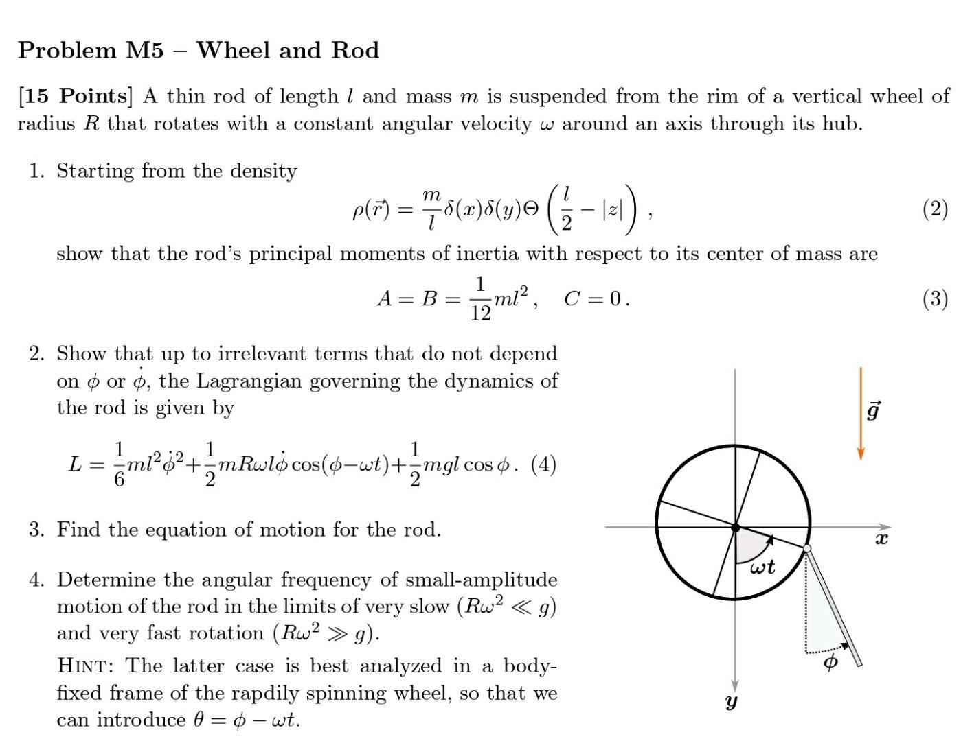 Problem M5 Wheel and Rod a [15 Points] A thin rod of | Chegg.com