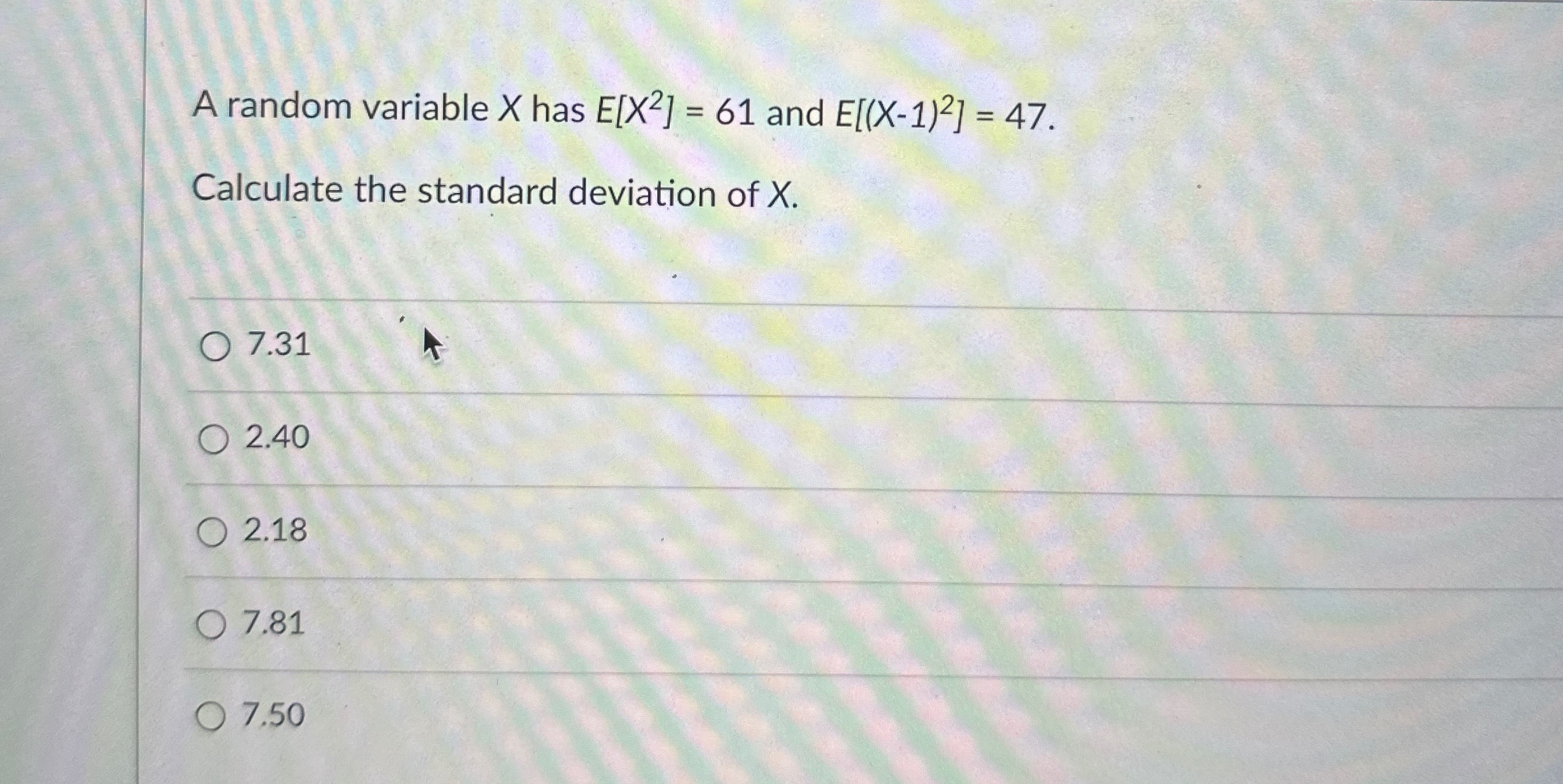 Solved A random variable x ﻿has E[x2]=61 ﻿and | Chegg.com
