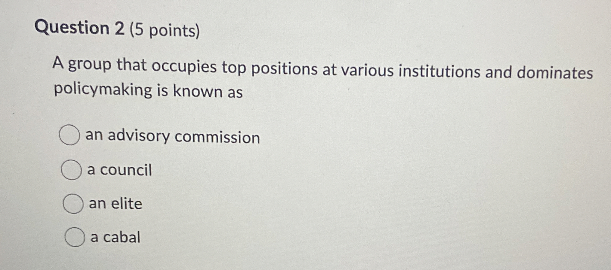 Solved Question 2 (5 ﻿points)A group that occupies top | Chegg.com
