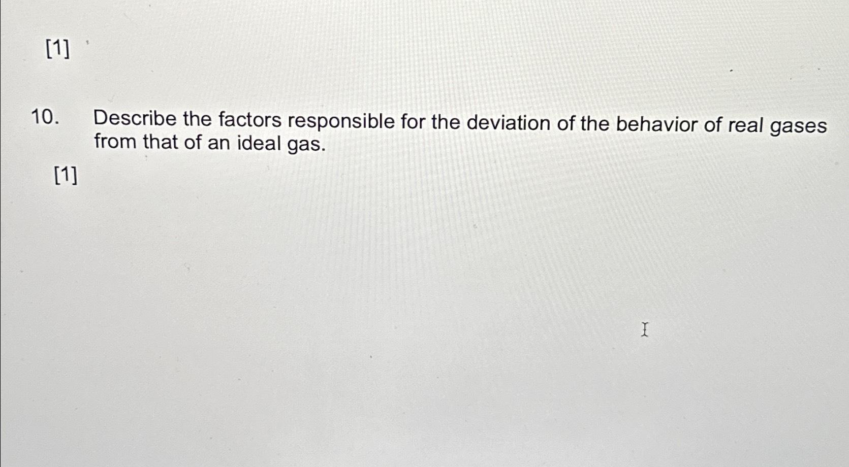 Solved [1]10. ﻿Describe the factors responsible for the | Chegg.com