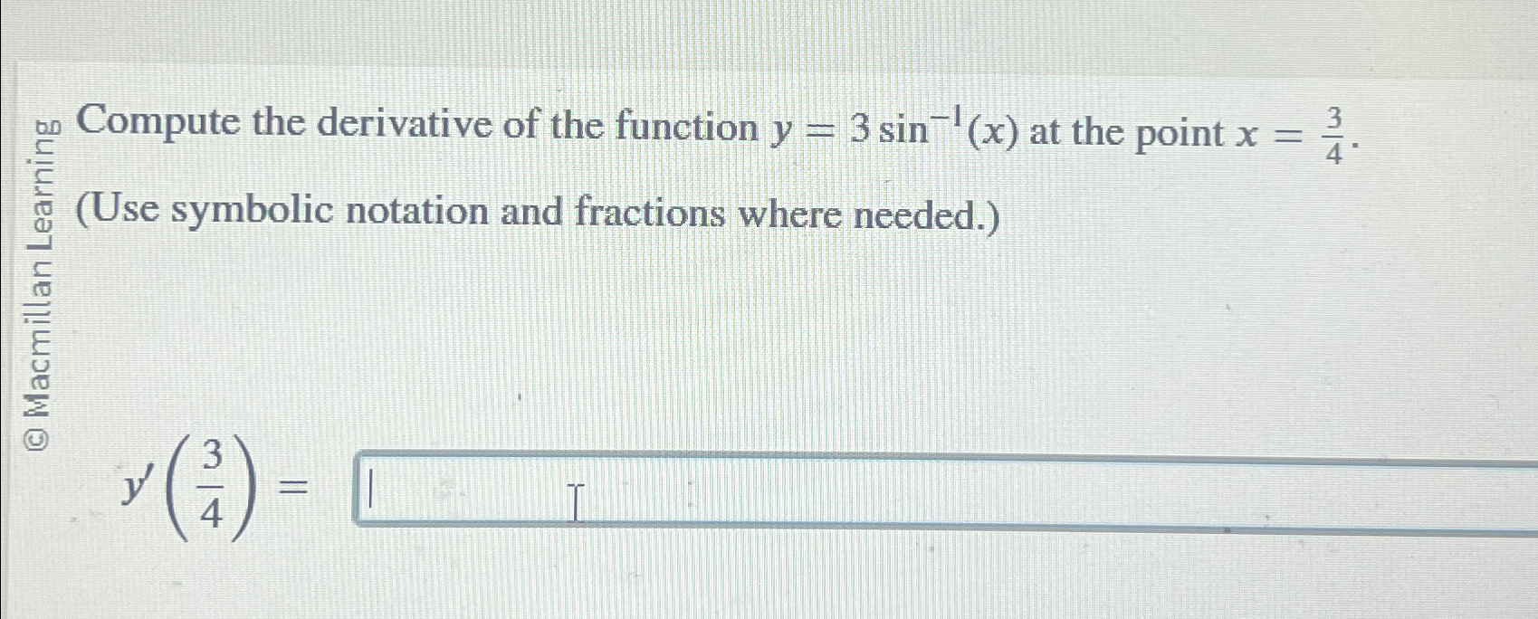 Solved Compute the derivative of the function y=3sin-1(x) | Chegg.com