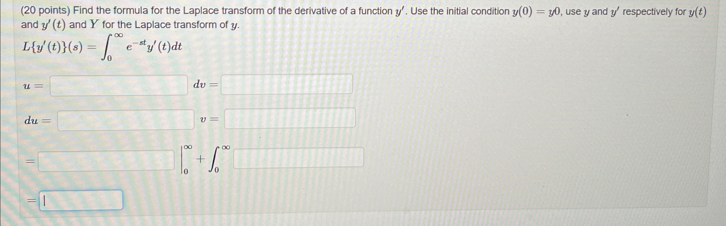 Solved (20 ﻿points) ﻿Find the formula for the Laplace | Chegg.com