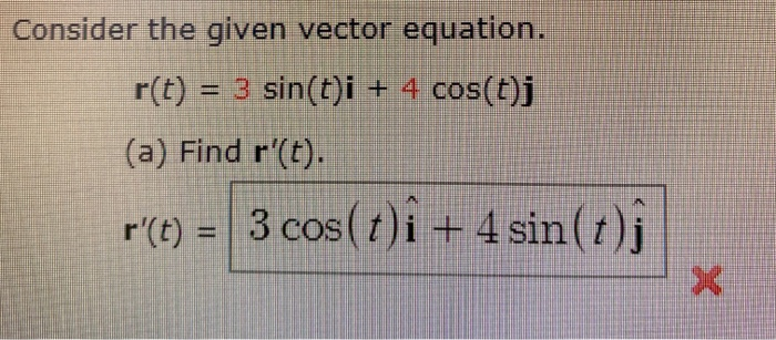 Solved Consider the given vector equation. r(t) = (3t – 1, | Chegg.com
