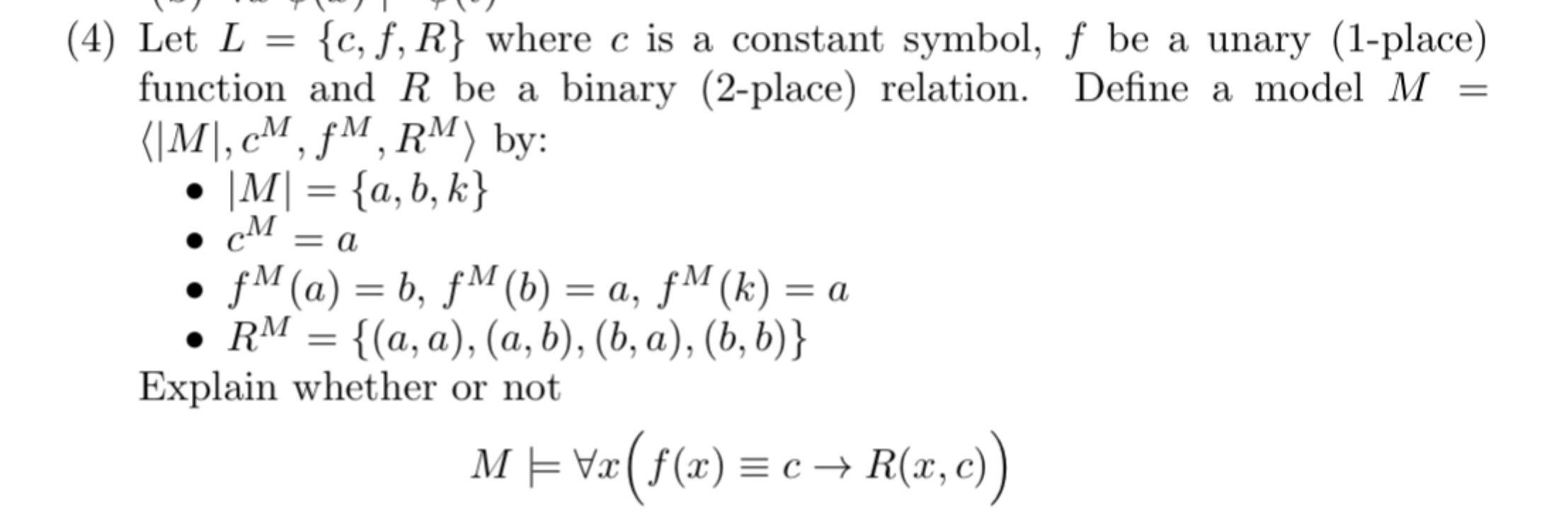 Solved (4) ﻿We fix a first-order language L. ﻿Let L={c,f,R} | Chegg.com