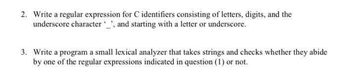 Solved 2. Write a regular expression for C identifiers | Chegg.com