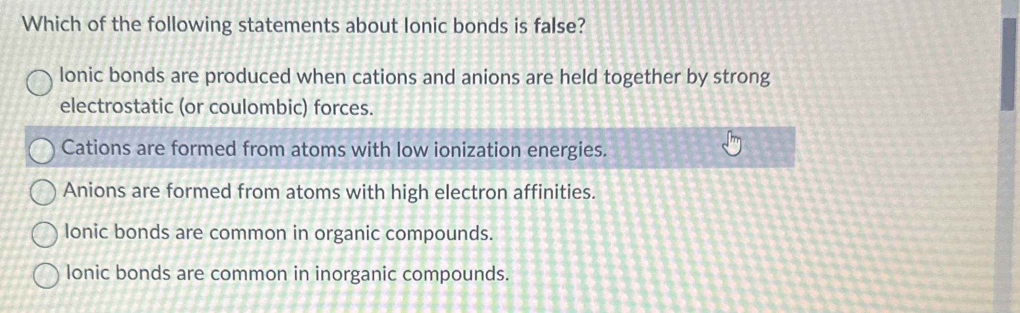 Solved Which of the following statements about lonic bonds | Chegg.com