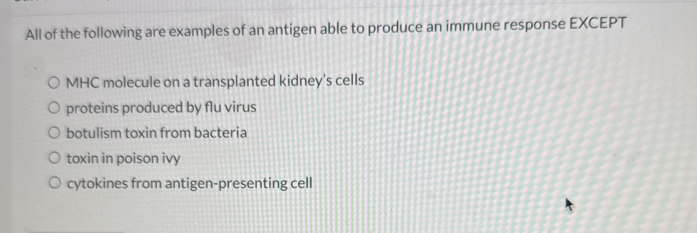 Solved All of the following are examples of an antigen able | Chegg.com
