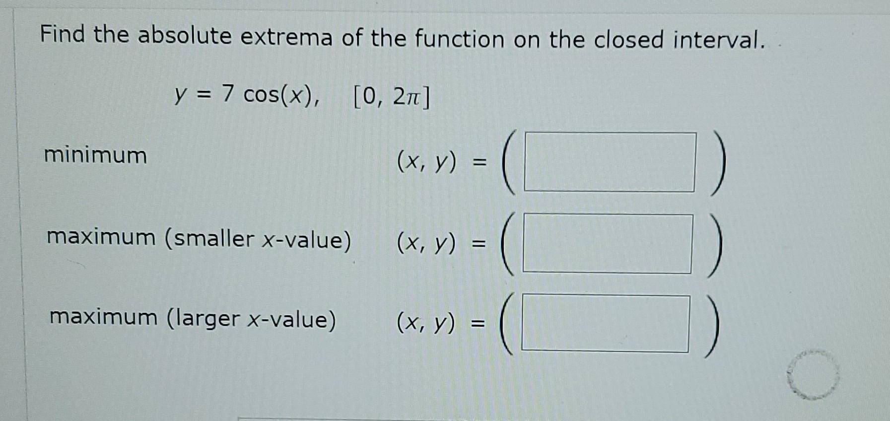 Solved Find the absolute extrema of the function on the | Chegg.com
