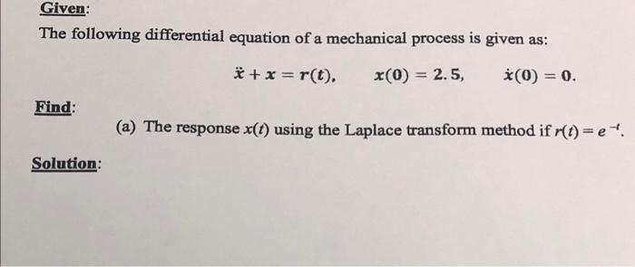 Solved The following differential equation of a mechanical | Chegg.com