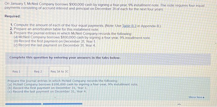 Solved On January 1, McNeil Company borrows $100,000 cash by | Chegg.com