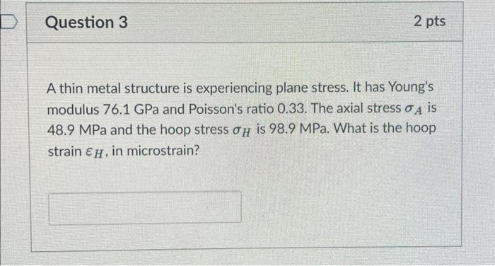 Solved A thin metal structure is experiencing plane stress. | Chegg.com