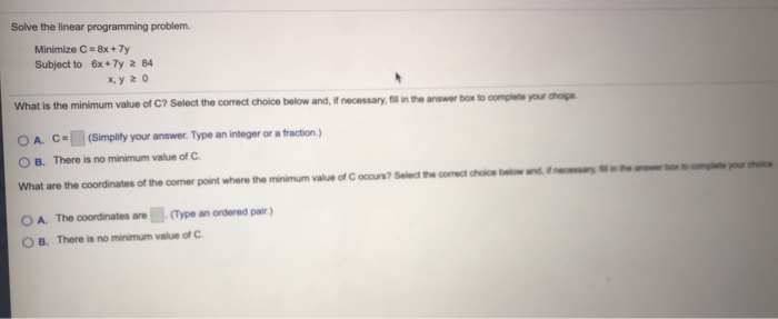Solved Solve the linear programming problem. Minimize C = 8x | Chegg.com