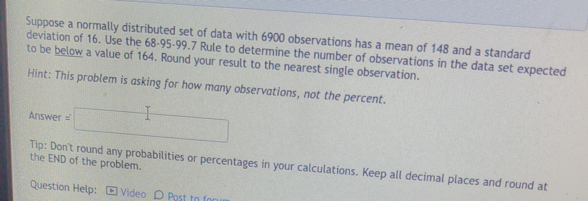 Solved Suppose a normally distributed set of data with 6900 | Chegg.com