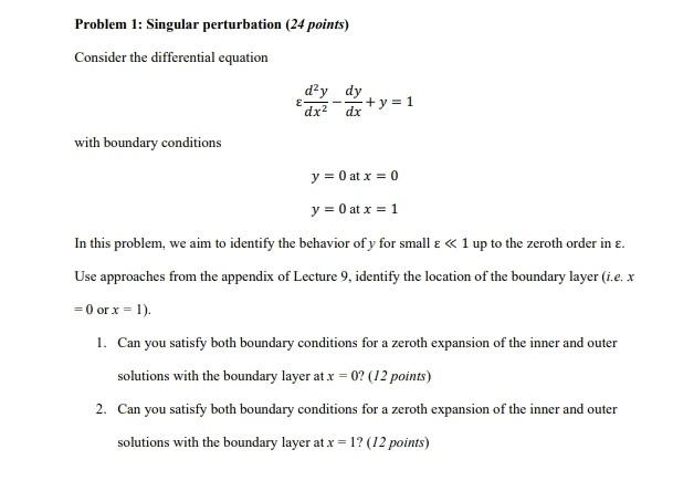 Problem 1: Singular perturbation (24 points) Consider | Chegg.com