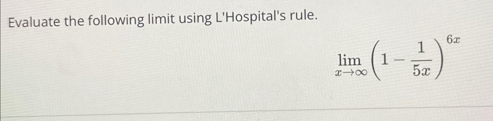 Solved Evaluate the following limit using L'Hospital's | Chegg.com