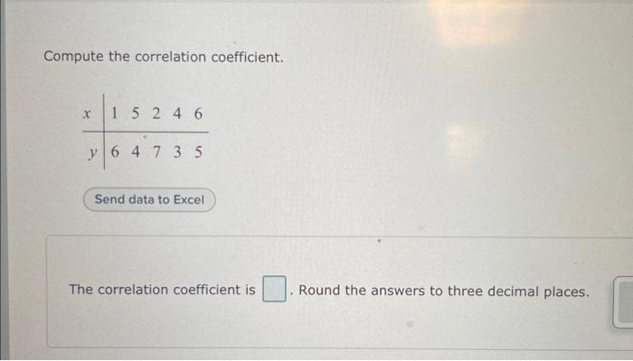 Solved Compute the correlation coefficient. | Chegg.com