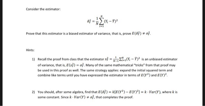 Solved Consider the estimator: a Prove that this estimator | Chegg.com