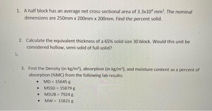 Solved A half block has an average net cross-sectional area | Chegg.com