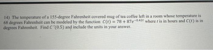 Solved The temperature of a 155-degree Fahrenheit covered | Chegg.com