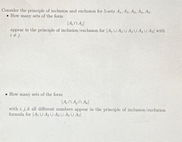 Solved Consider the principle of inclusion and exclusion for | Chegg.com