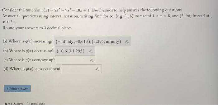 Solved Consider the function g(x)=2x5−7x2−10x+1. Use Desmos | Chegg.com