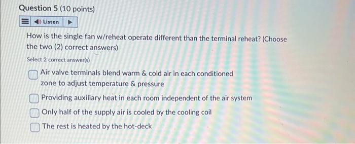 Solved How is the single fan w/reheat operate different than | Chegg.com