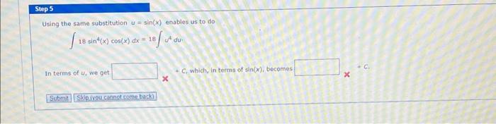 Solved Using the same substitution u=sin(x) enables us to do | Chegg.com